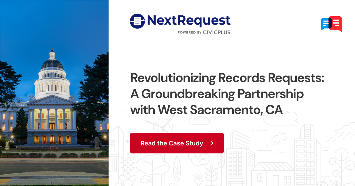 West Sacramento, CA Automate Records Requests | NextRequest