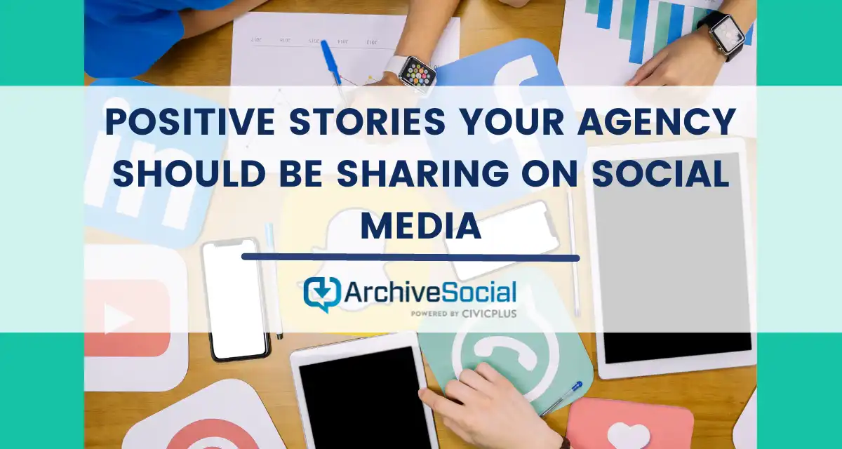 Positive Stories To Share on Social Media - ArchiveSocial, powered by ...