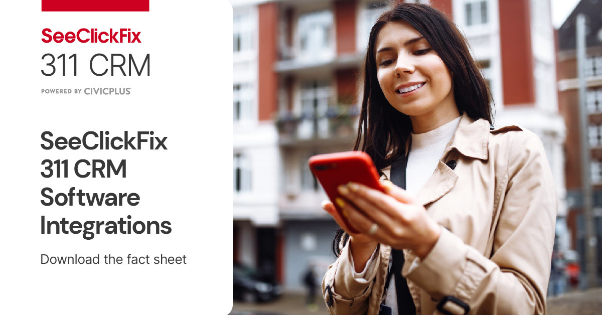 SeeClickFix 311 CRM Software Integrations - CivicPlus