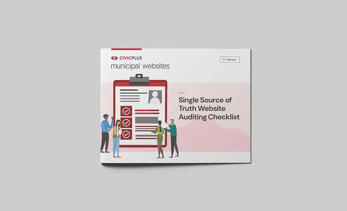 Single Source of Truth Website Auditing Checklist - CivicPlus