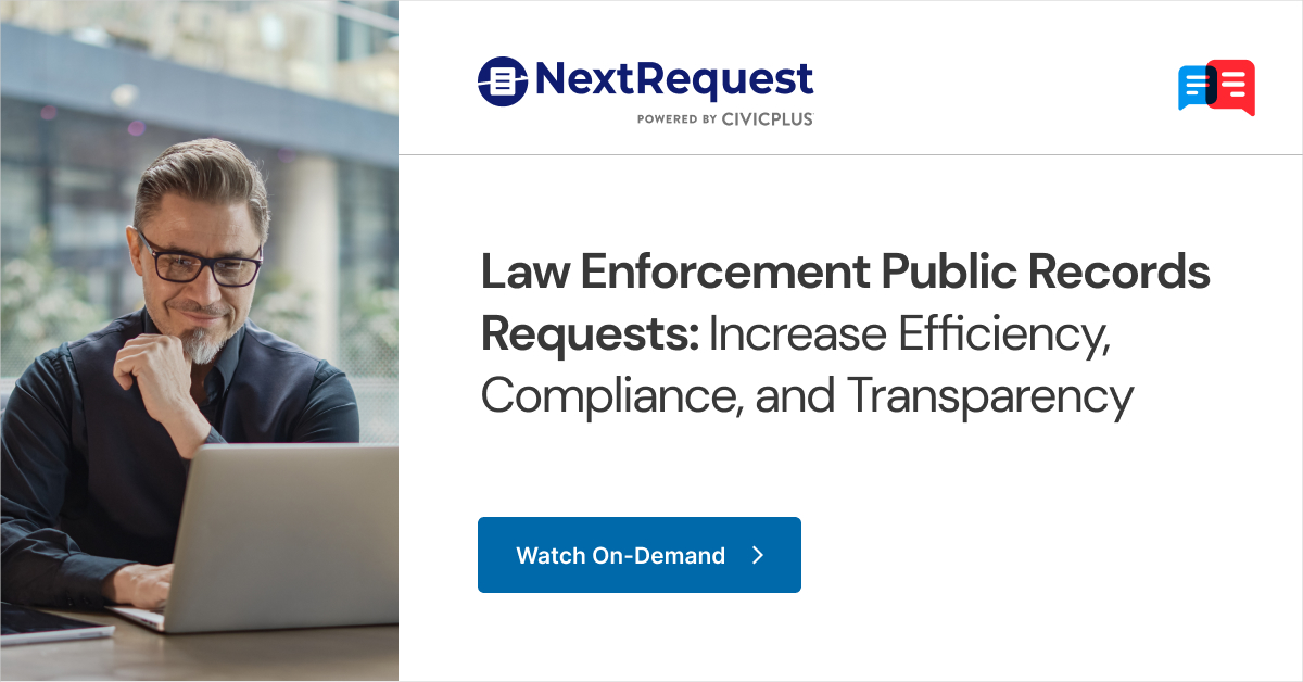 Law Enforcement Public Records Requests - CivicPlus