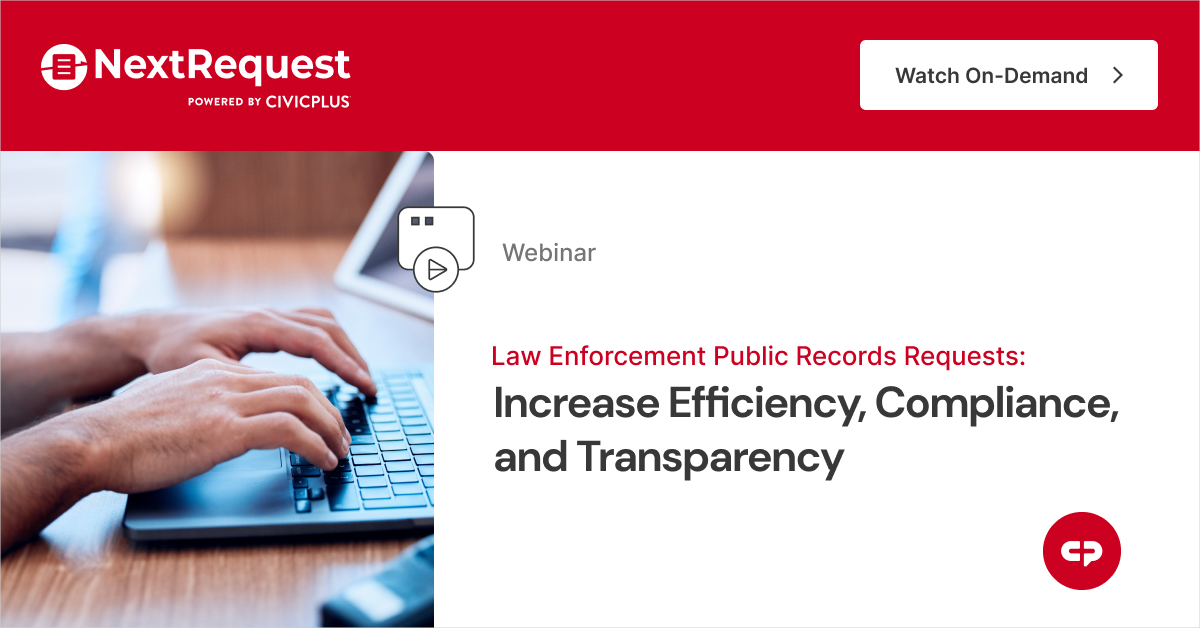Law Enforcement Public Records Requests - CivicPlus