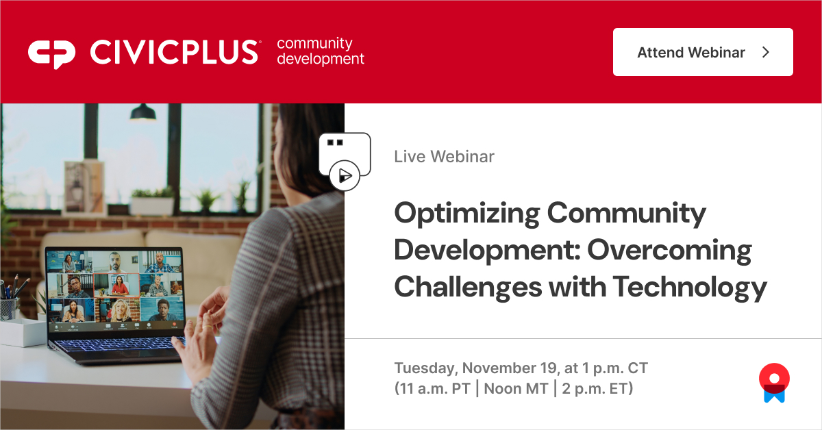 Community Development: Overcoming Challenges with Technology - CivicPlus