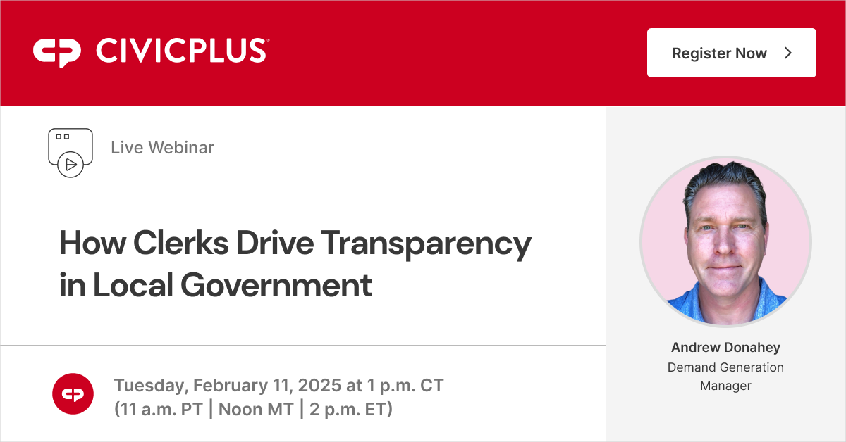 How Clerks Drive Transparency in Local Government - CivicPlus